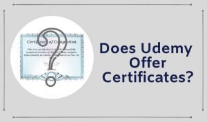 How Do You Get Udemy Certificate Of Completion?